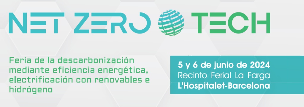 Net Zero Tech, la feria de soluciones para la descarbonización y la neutralidad climática ...